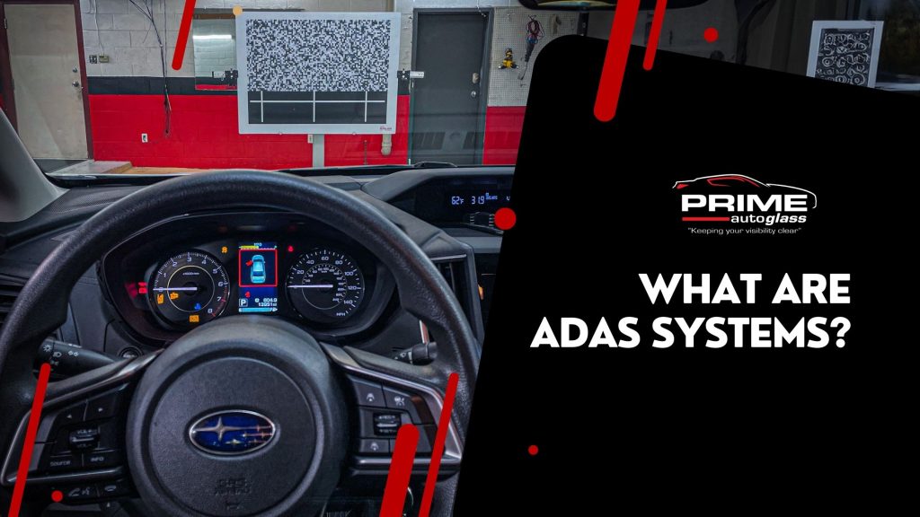 How do ADAS systems work? - Prime Auto Glass