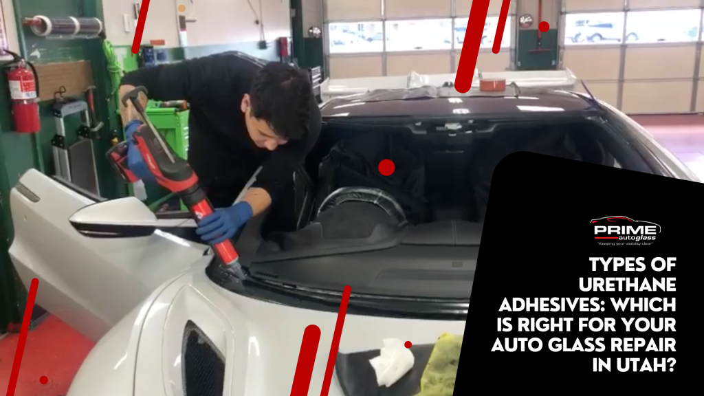 Types of Urethane Adhesives: Which is Right for Your Auto Glass Repair ...