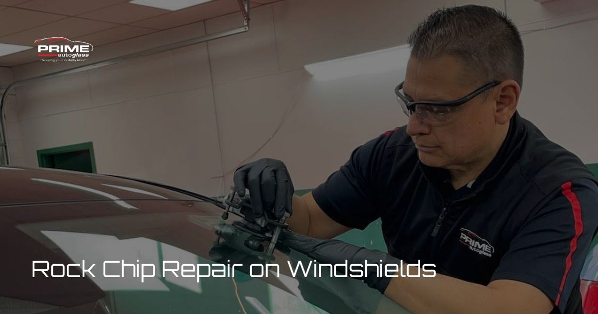 Rock Chip Repair on Windshields - Prime Auto Glass