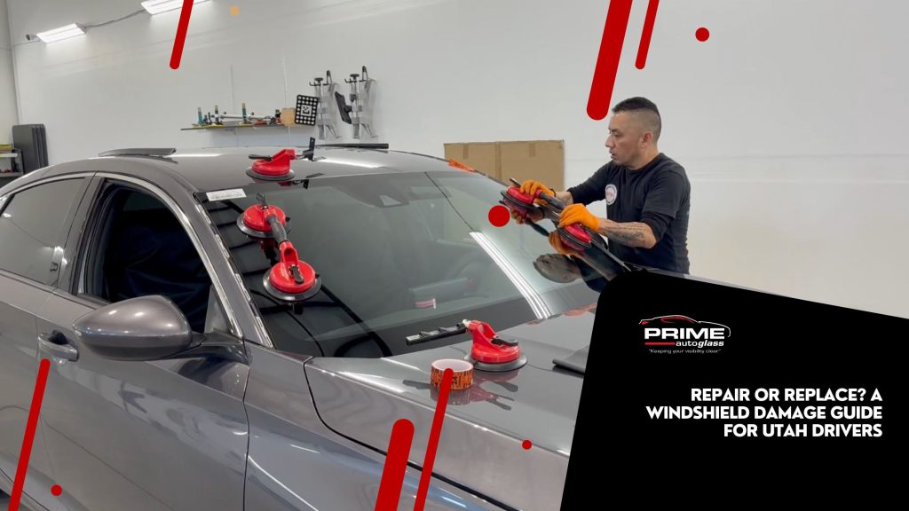 Repair or Replace? A Windshield Damage Guide for Utah Drivers - Prime ...